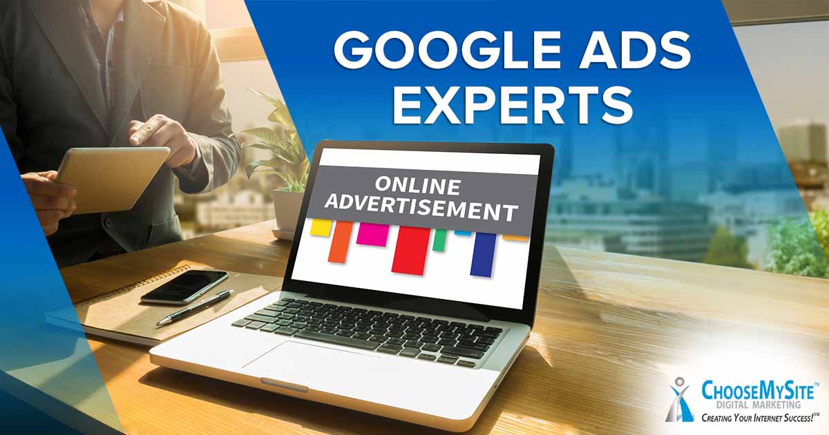 Google Ads - Choose My Site Digital Marketing